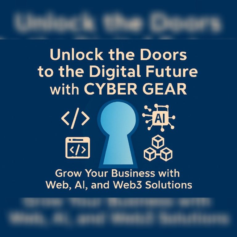 Unlock The Doors To The Digital Future With Cyber Gear: Grow Your ...